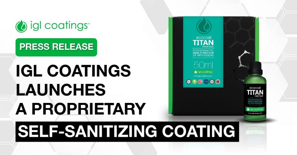 Press Release: IGL Coatings Launches Proprietary Self-Sanitizing ...