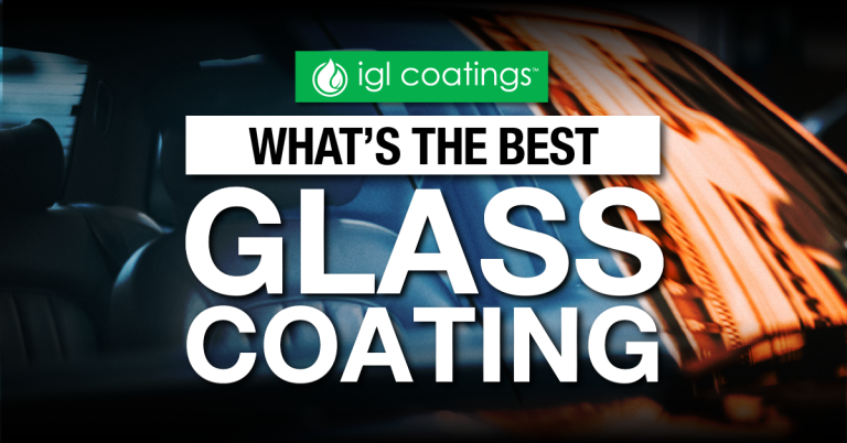 What's the Best Glass Coating? - IGL Coatings Blog