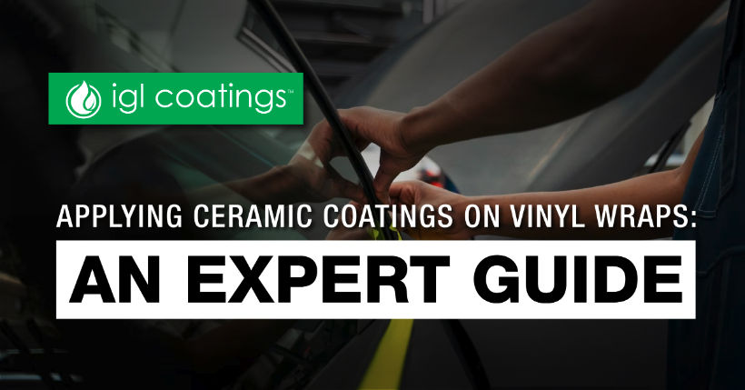 Applying Ceramic Coatings on Vinyl Wraps: An Expert Guide - IGL ...